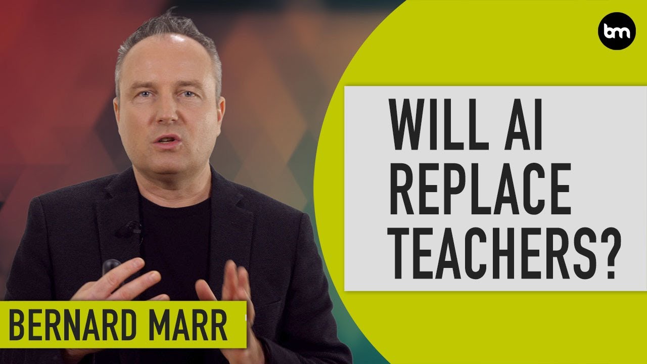 Will Artificial Intelligence Replace Teachers? | Bernard Marr